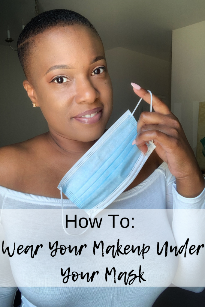 How To Wear Your Makeup Under Your Mask | iamKeliB