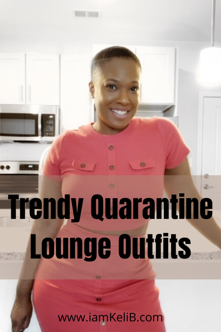Trendy Quarantine Lounge Wear Outfits | iamKeliB